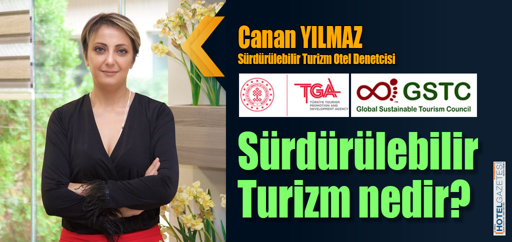 Sürdürülebilir Turizm nedir? - HOTEL GAZETESİ