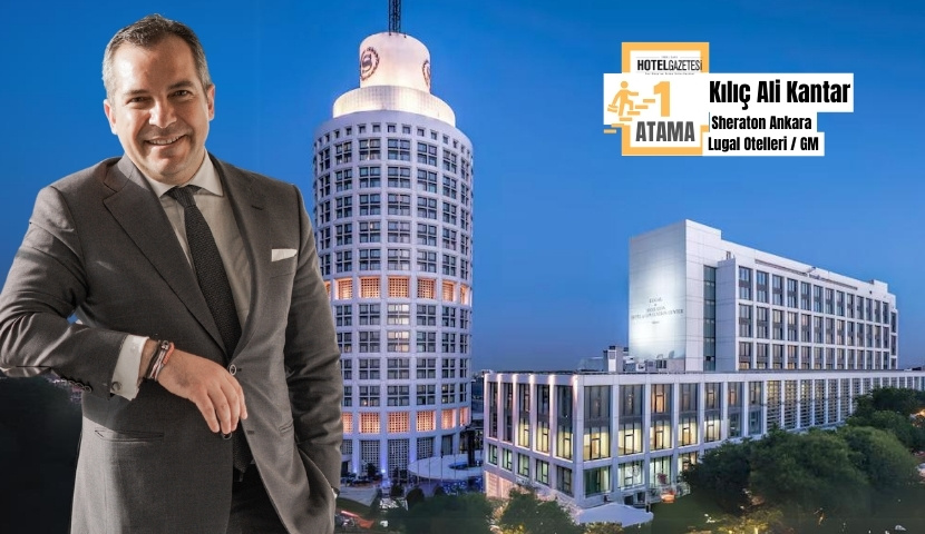 Kılıç Ali Kantar, Sheraton Ankara Hotel & Convention Center ve Lugal, A ...